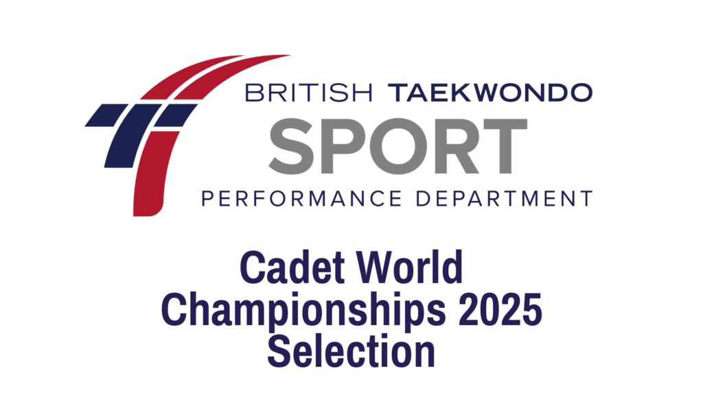 Cadet World Championships 2025 - British Taekwondo