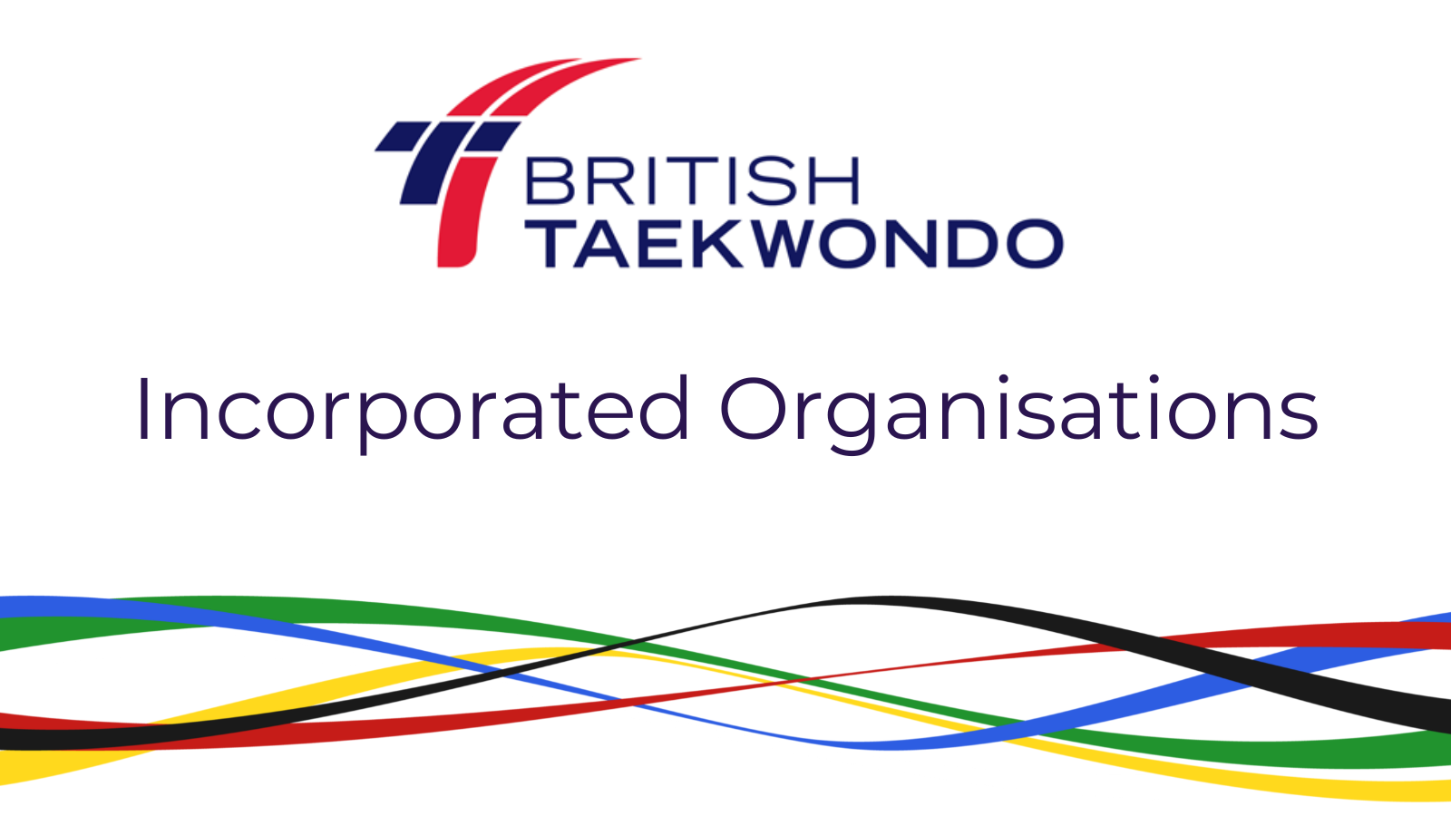 Incorporated Organisations - British Taekwondo